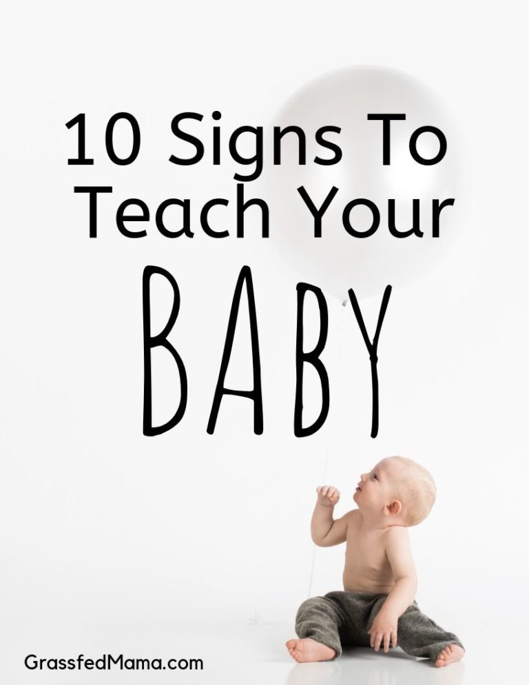 10 Top Signs to Teach Your Baby - Grassfed Mama