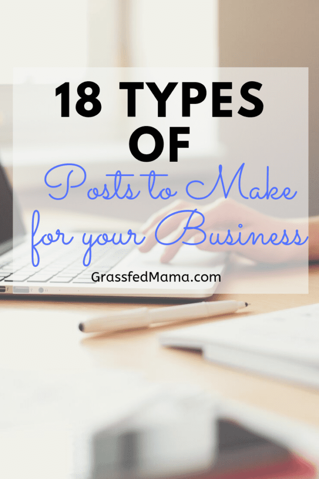 What to Post to Grow Your Business Online - Grassfed Mama